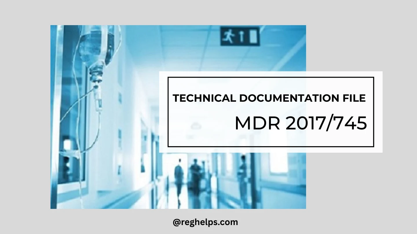 MDR Technical Documentation I RegHelps SRC